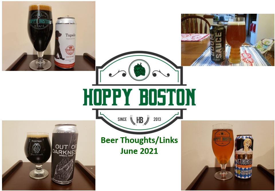 Random Beer Thoughts: June 2021 – Hoppy Boston