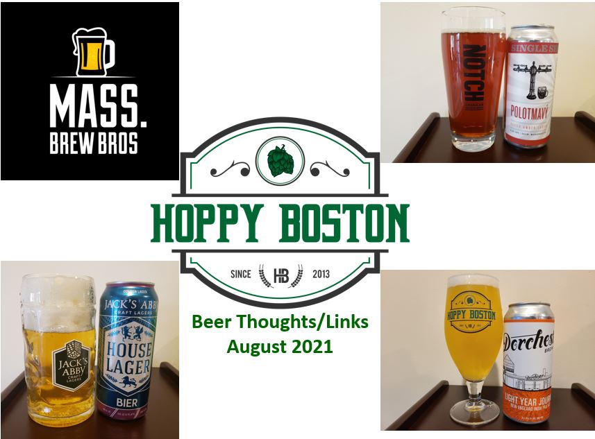 Random Beer Thoughts: August 2021 – Hoppy Boston